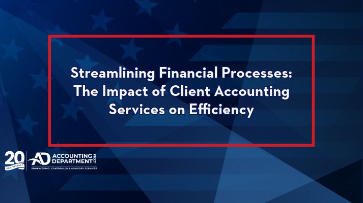 AccountingDepartment.com on LinkedIn: Streamlining Financial Processes ... AccountingDepartment.com on LinkedIn: Streamlining Financial Processes ...