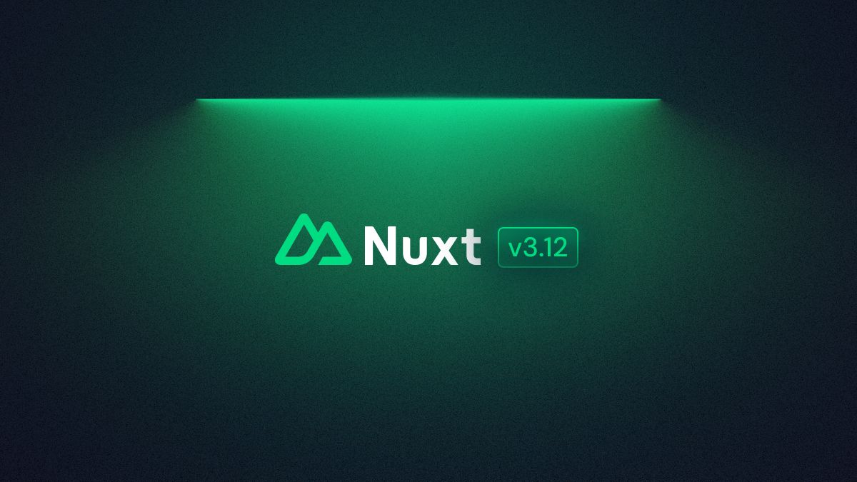 Michael Hoffmann on LinkedIn: Nuxt 3.12 · Nuxt Blog Michael Hoffmann on LinkedIn: Nuxt 3.12 · Nuxt Blog