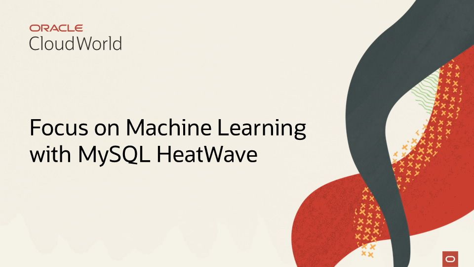 Oracle MySQL on LinkedIn: Focus on Machine Learning with MySQL HeatWave ... Oracle MySQL on LinkedIn: Focus on Machine Learning with MySQL HeatWave ...
