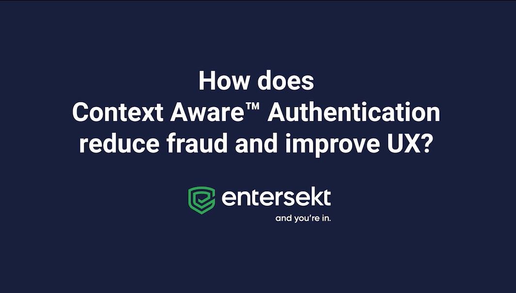 Entersekt explains Context Aware™ Authentication | Frans Labuschagne ... Entersekt explains Context Aware™ Authentication | Frans Labuschagne ...