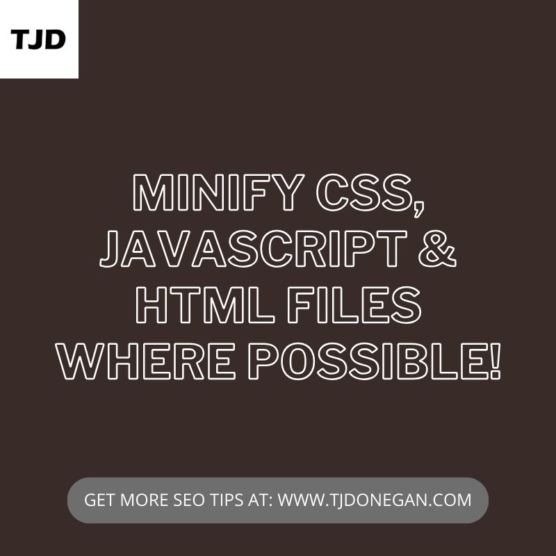 T J Donegan on LinkedIn: Minifying CSS, Javascript and HTML files can ... T J Donegan on LinkedIn: Minifying CSS, Javascript and HTML files can ...