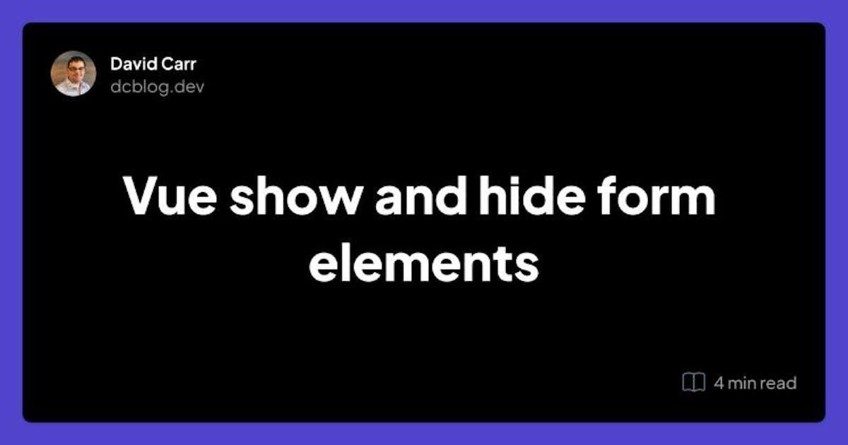Michael Hoffmann on LinkedIn: Vue show and hide form elements Michael Hoffmann on LinkedIn: Vue show and hide form elements