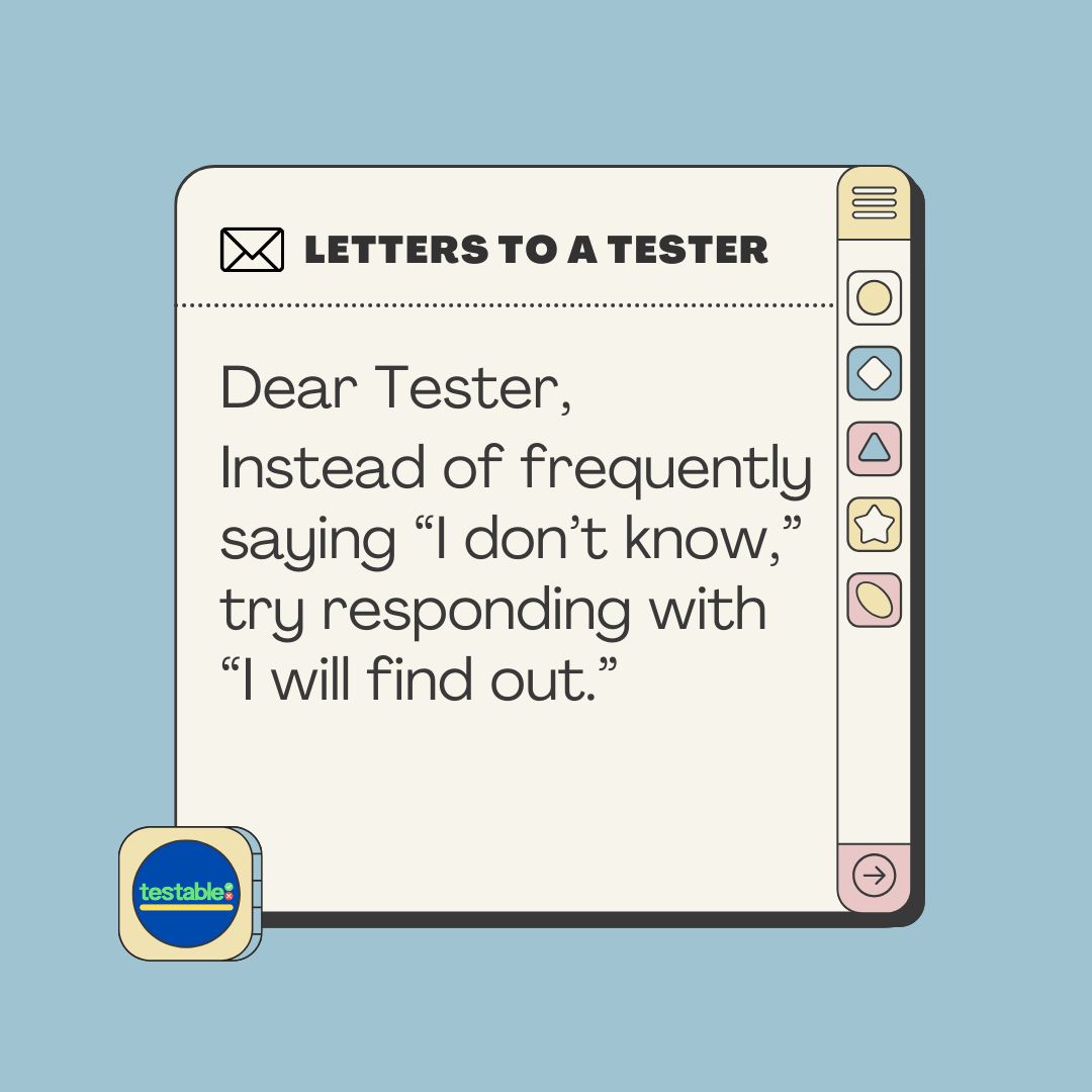testable on LinkedIn: Dear Tester, Instead of frequently saying โI don ... testable on LinkedIn: Dear Tester, Instead of frequently saying โI don ...