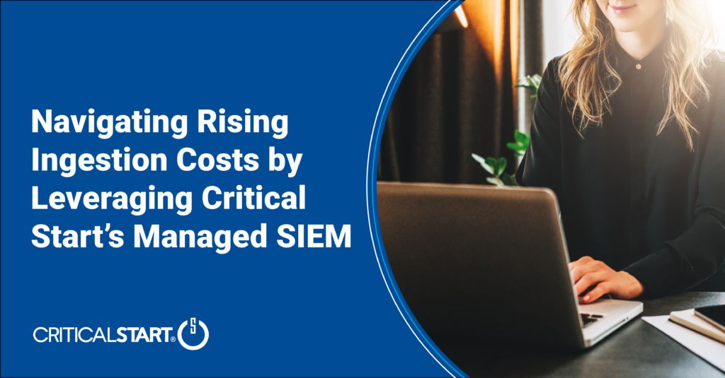 Critical Start on LinkedIn: Navigating Rising Ingestion Costs by ... Critical Start on LinkedIn: Navigating Rising Ingestion Costs by ...