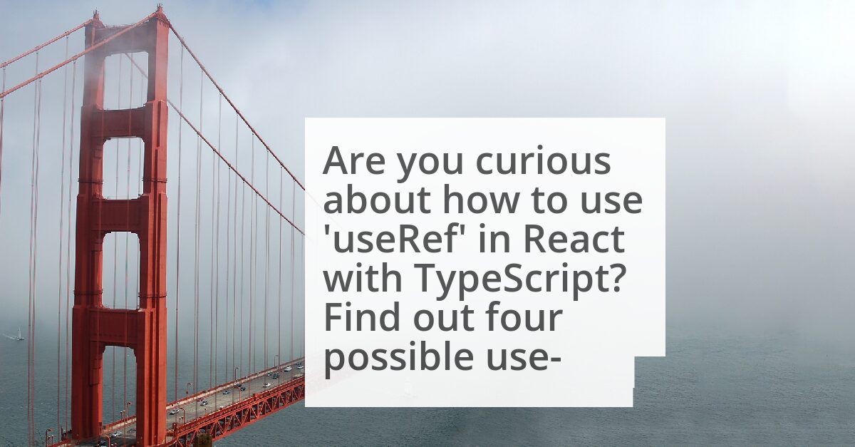 React Jobs on LinkedIn: Mastering 'useRef' in React with TypeScript: 4 ... React Jobs on LinkedIn: Mastering 'useRef' in React with TypeScript: 4 ...