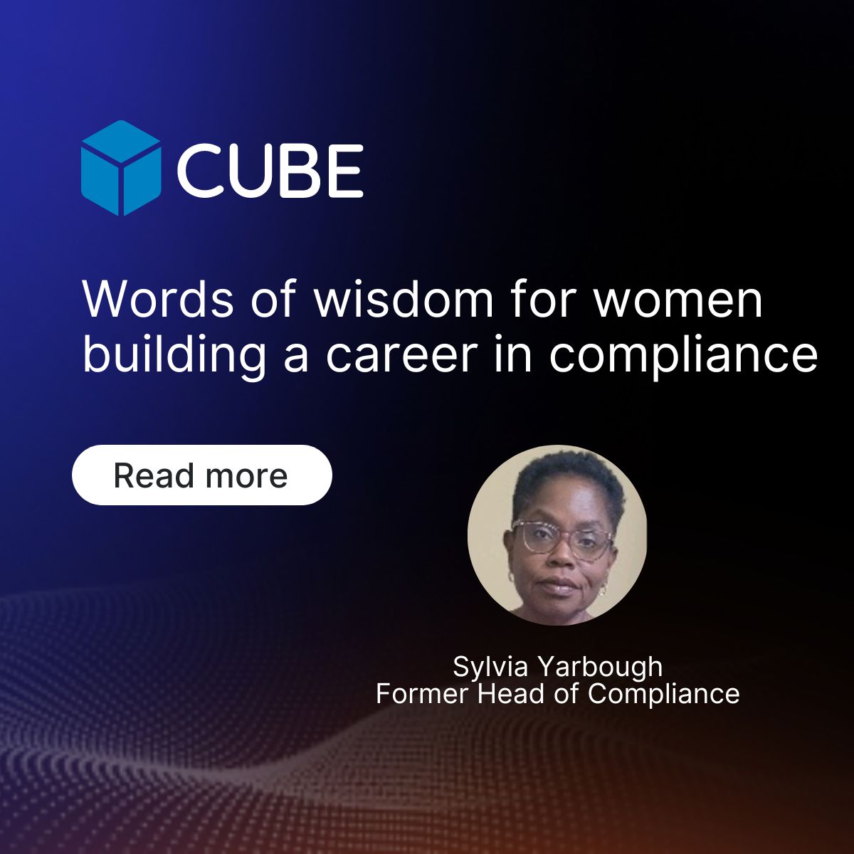 CUBE on LinkedIn: Compliance expert Sylvia Yarbough reflected on Women ... CUBE on LinkedIn: Compliance expert Sylvia Yarbough reflected on Women ...