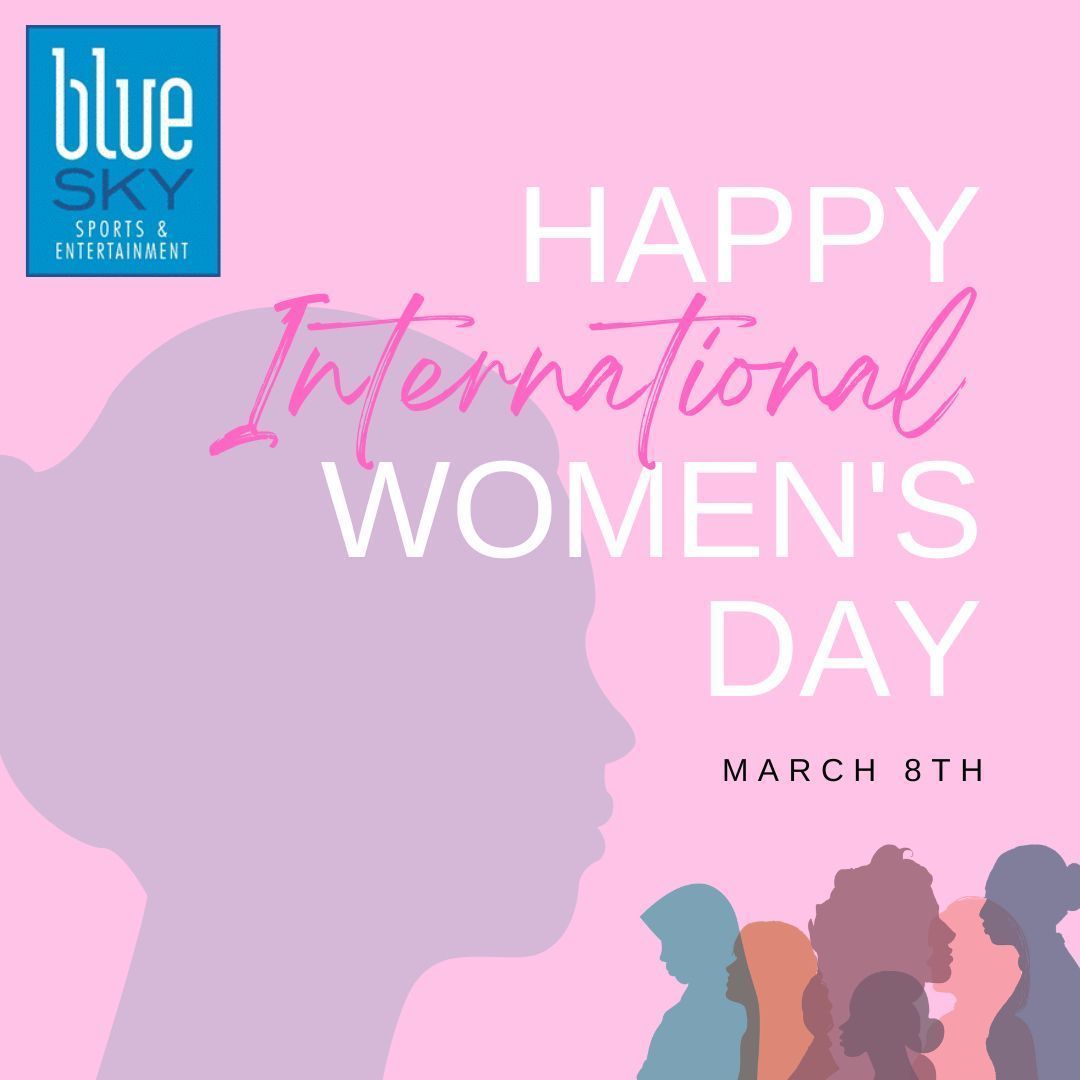 Blue Sky Sports & Entertainment, LLC on LinkedIn: #internationalwomensday Blue Sky Sports & Entertainment, LLC on LinkedIn: #internationalwomensday