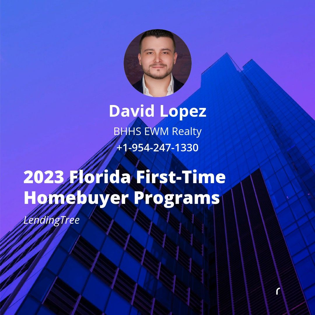 David Lopez on LinkedIn: 2023 Florida First-Time Homebuyer Programs David Lopez on LinkedIn: 2023 Florida First-Time Homebuyer Programs
