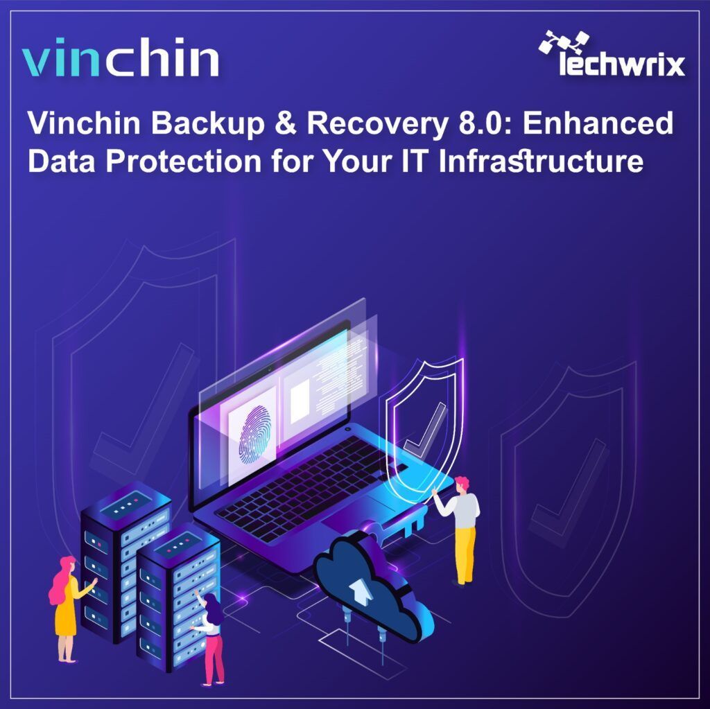 Techwrix on LinkedIn: Vinchin Backup & Recovery 8.0 is Released with ... Techwrix on LinkedIn: Vinchin Backup & Recovery 8.0 is Released with ...