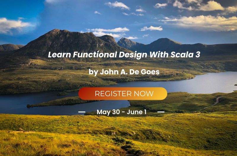 Ziverge on LinkedIn: Functional Design with Scala 3 by John A. De Goes Ziverge on LinkedIn: Functional Design with Scala 3 by John A. De Goes