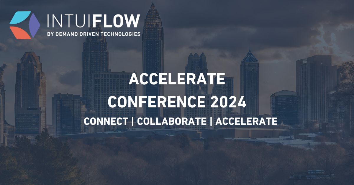 Demand Driven Technologies on LinkedIn: #accelerate2024 #intuiflow Demand Driven Technologies on LinkedIn: #accelerate2024 #intuiflow