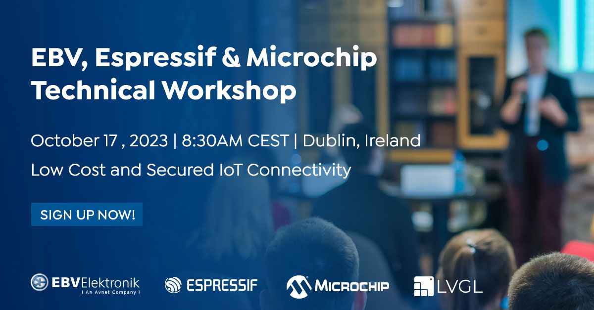 EBV Elektronik on LinkedIn: Espressif & Microchip Technical Workshop ... EBV Elektronik on LinkedIn: Espressif & Microchip Technical Workshop ...