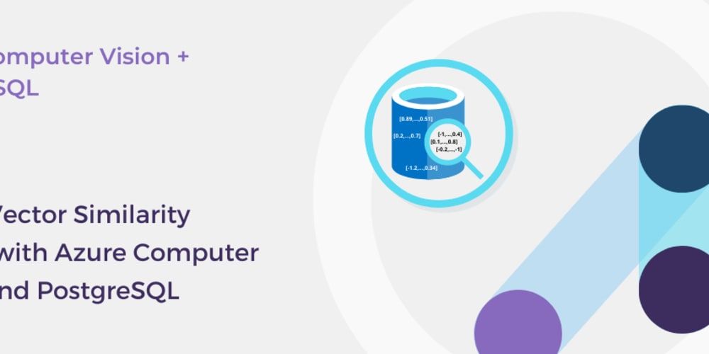 Jay Gordon on LinkedIn: Image Vector Similarity Search with Azure ... Jay Gordon on LinkedIn: Image Vector Similarity Search with Azure ...