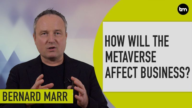 Bernard Marr on LinkedIn: How Will The Metaverse Really Affect Business? Bernard Marr on LinkedIn: How Will The Metaverse Really Affect Business?