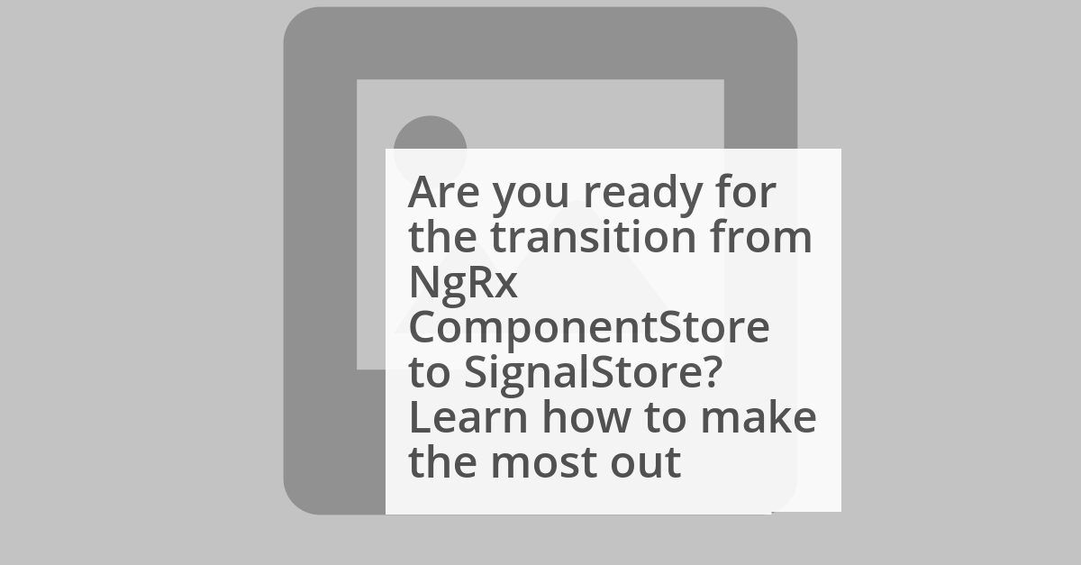 Angular Jobs on LinkedIn: From NgRx ComponentStore to SignalStore: the ... Angular Jobs on LinkedIn: From NgRx ComponentStore to SignalStore: the ...