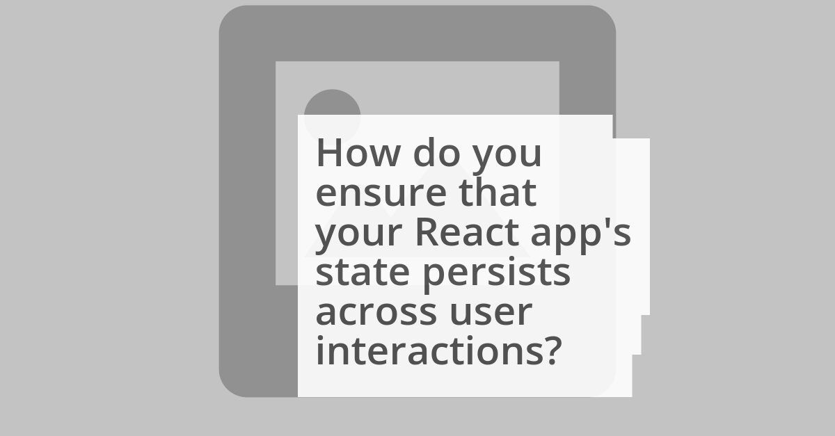 React Jobs on LinkedIn: Maintaining a Persistent State in React React Jobs on LinkedIn: Maintaining a Persistent State in React