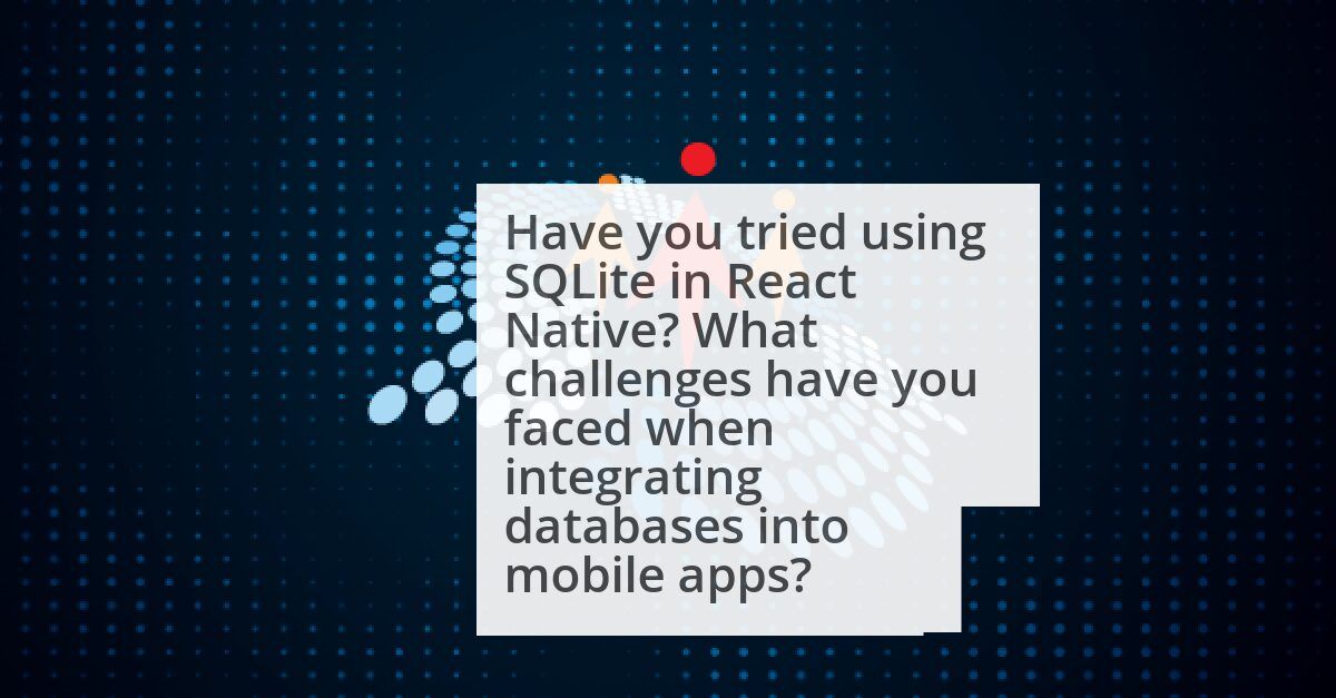 React Jobs on LinkedIn: Getting Started With SQLite In React Native React Jobs on LinkedIn: Getting Started With SQLite In React Native