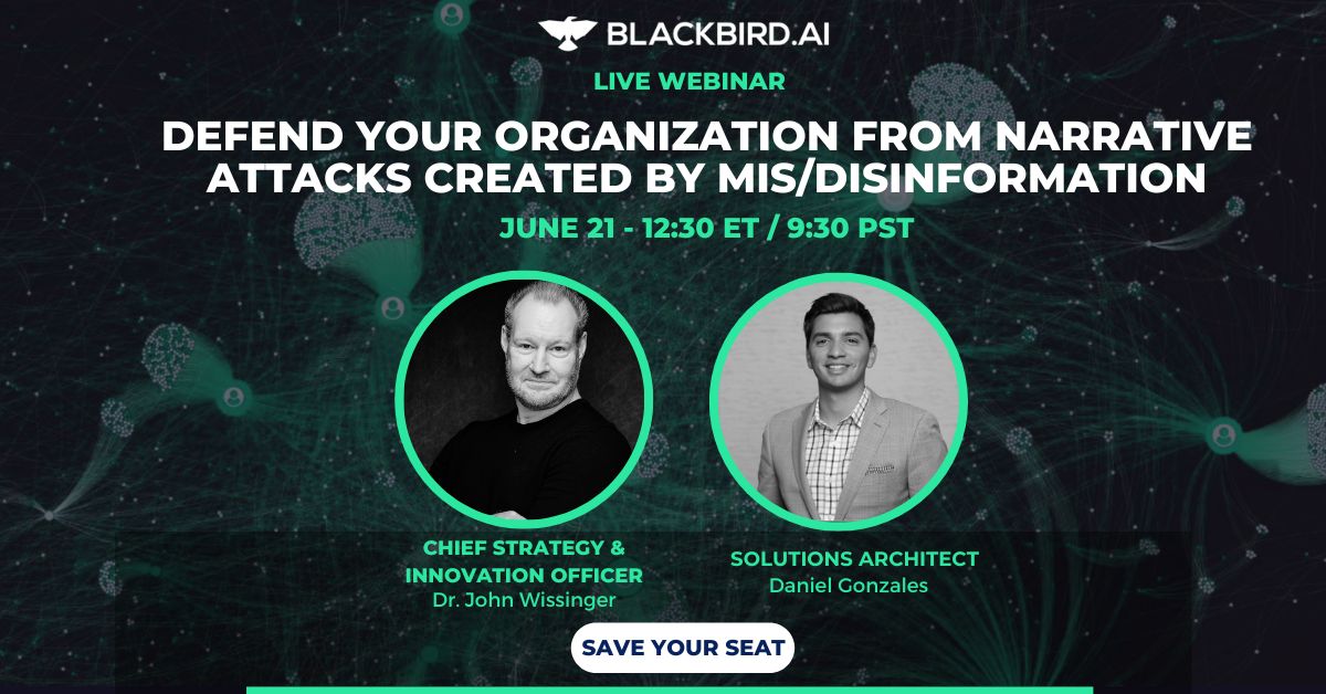 BLACKBIRD.AI on LinkedIn: Defend Your Organization from Narrative ... BLACKBIRD.AI on LinkedIn: Defend Your Organization from Narrative ...
