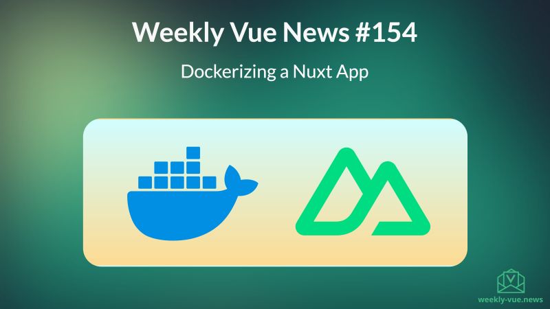Michael Hoffmann on LinkedIn: Weekly Vue News #154 - Dockerizing a Nuxt ... Michael Hoffmann on LinkedIn: Weekly Vue News #154 - Dockerizing a Nuxt ...