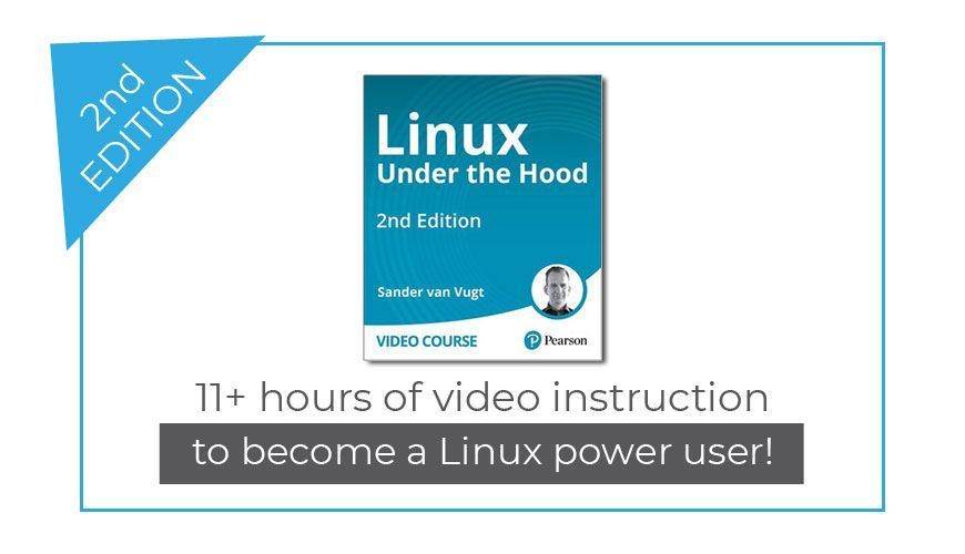 Sander van Vugt on LinkedIn: Linux Under the Hood, 2nd Edition Video ... Sander van Vugt on LinkedIn: Linux Under the Hood, 2nd Edition Video ...