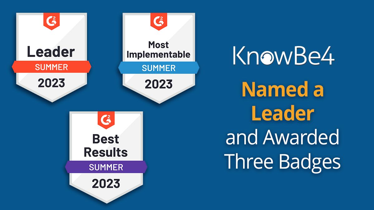 KnowBe4 on LinkedIn: KnowBe4 has been named by G2 as a Leader for ... KnowBe4 on LinkedIn: KnowBe4 has been named by G2 as a Leader for ...