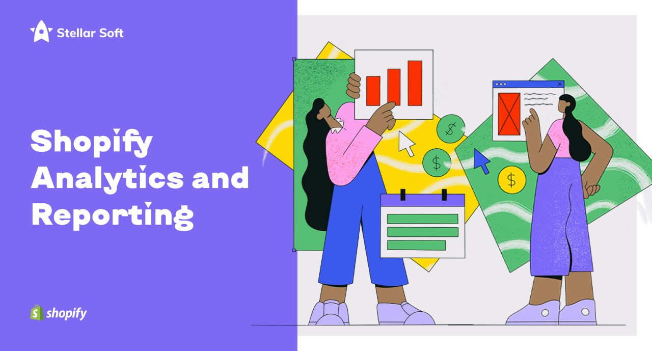 Unlocking Business Insights: Navigating Shopify Analytics and Reporting Unlocking Business Insights: Navigating Shopify Analytics and Reporting