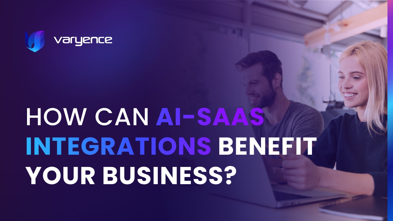 Benefits of Integrating AI into SaaS Platforms Benefits of Integrating AI into SaaS Platforms