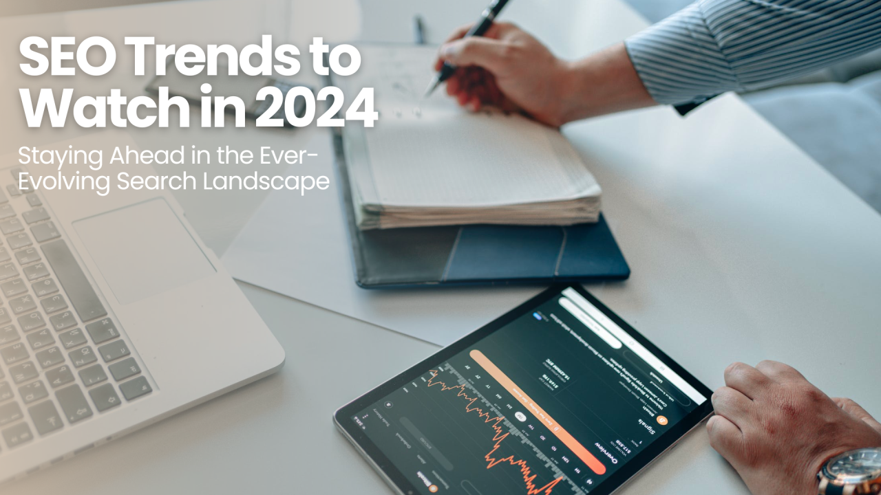 SEO Trends to Watch in 2024: Staying Ahead in the Ever-Evolving Search ... SEO Trends to Watch in 2024: Staying Ahead in the Ever-Evolving Search ...