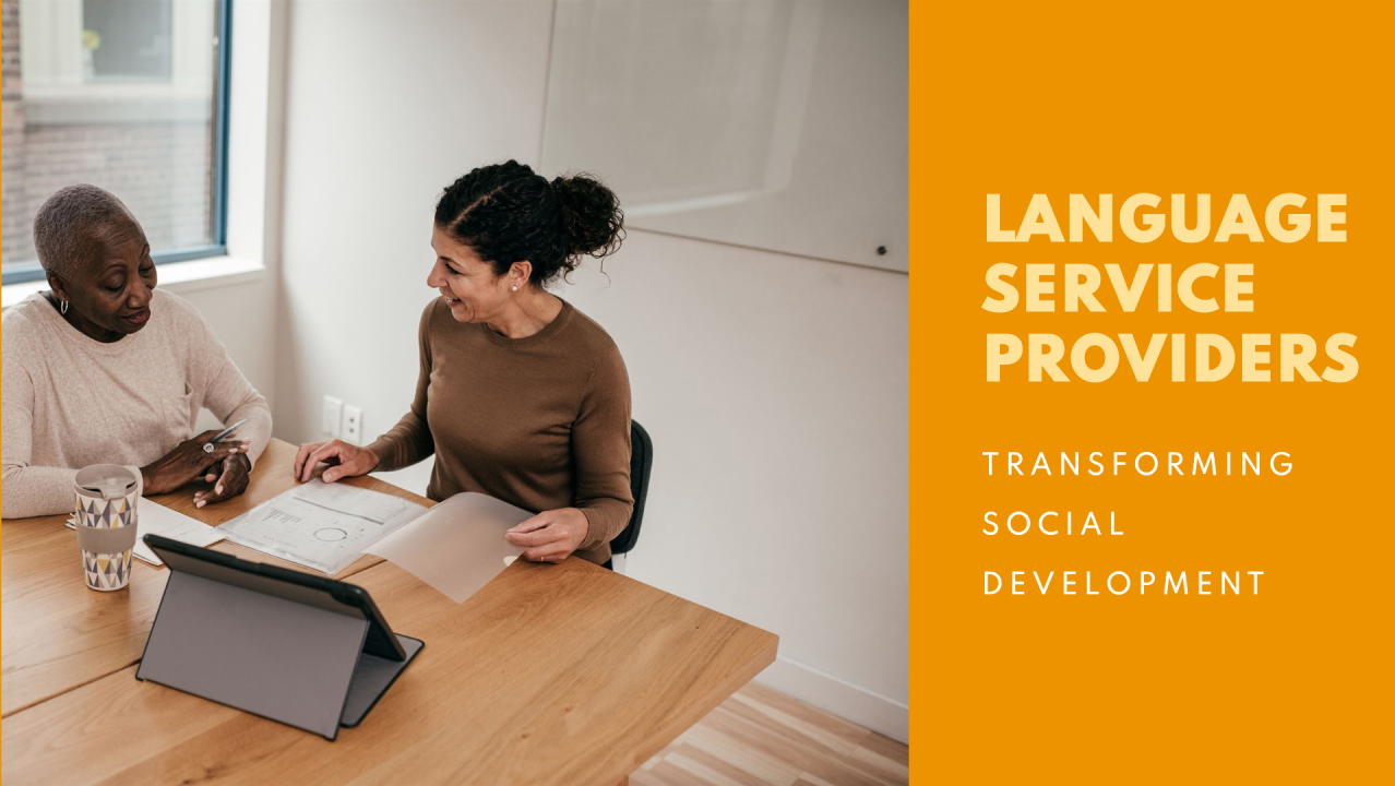 The Vital Role of Language Service Providers in United States Society The Vital Role of Language Service Providers in United States Society