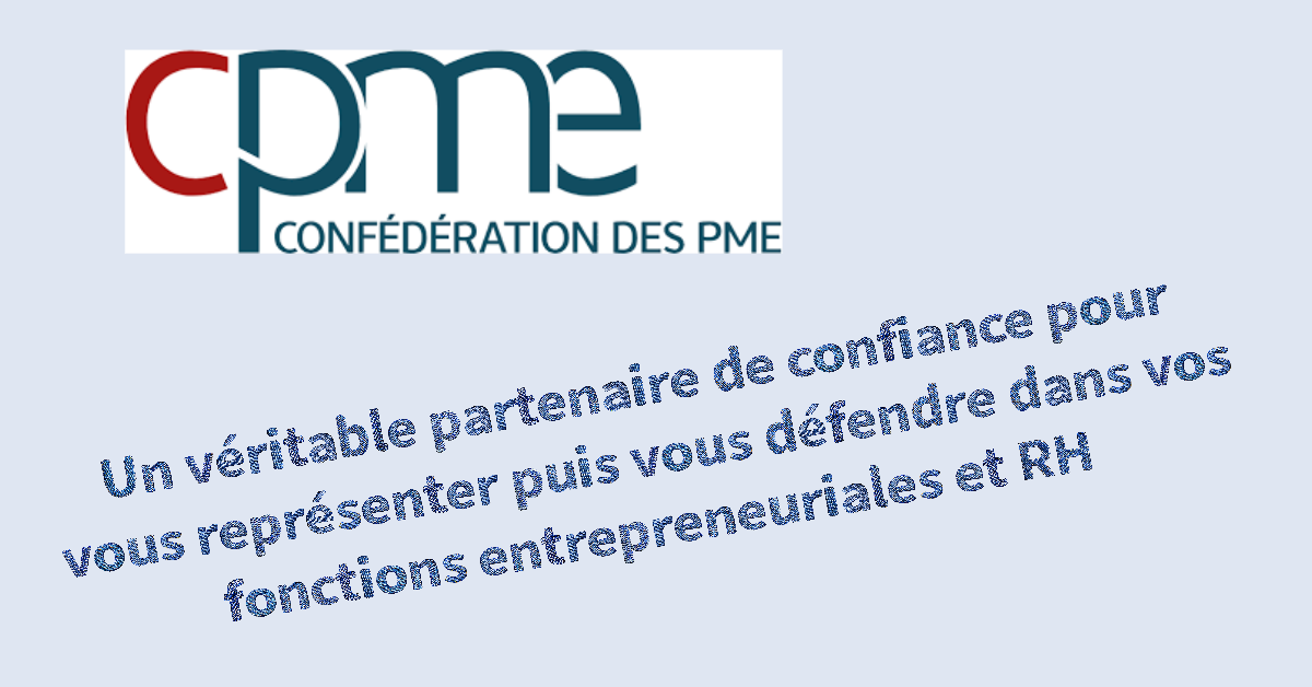 Boostez votre entreprise avec la CPME : Informations pratiques pour les ... Boostez votre entreprise avec la CPME : Informations pratiques pour les ...