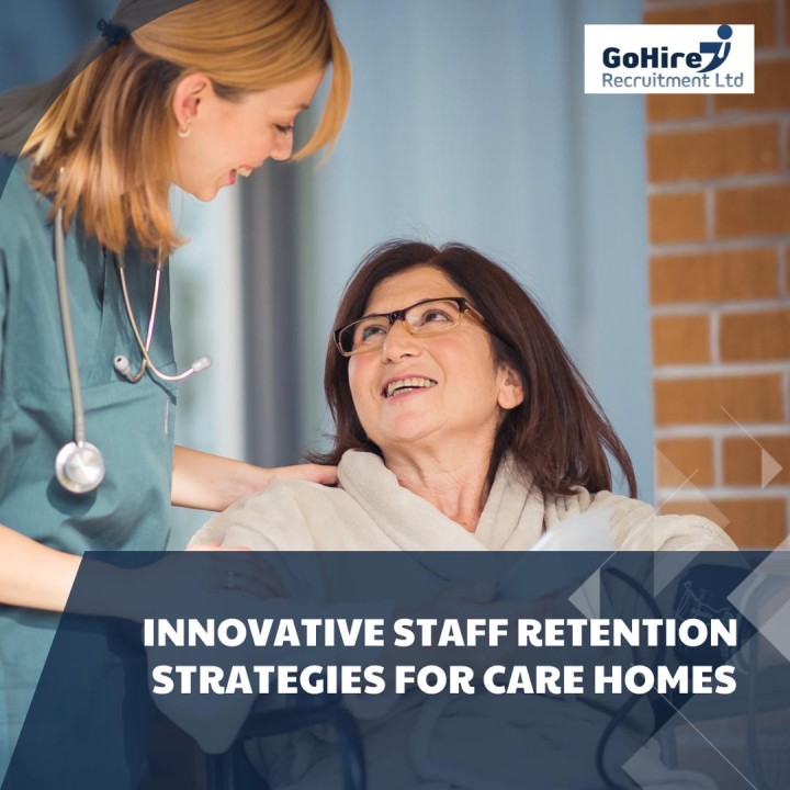 Innovative Staff Retention Strategies for UK Care Homes Innovative Staff Retention Strategies for UK Care Homes