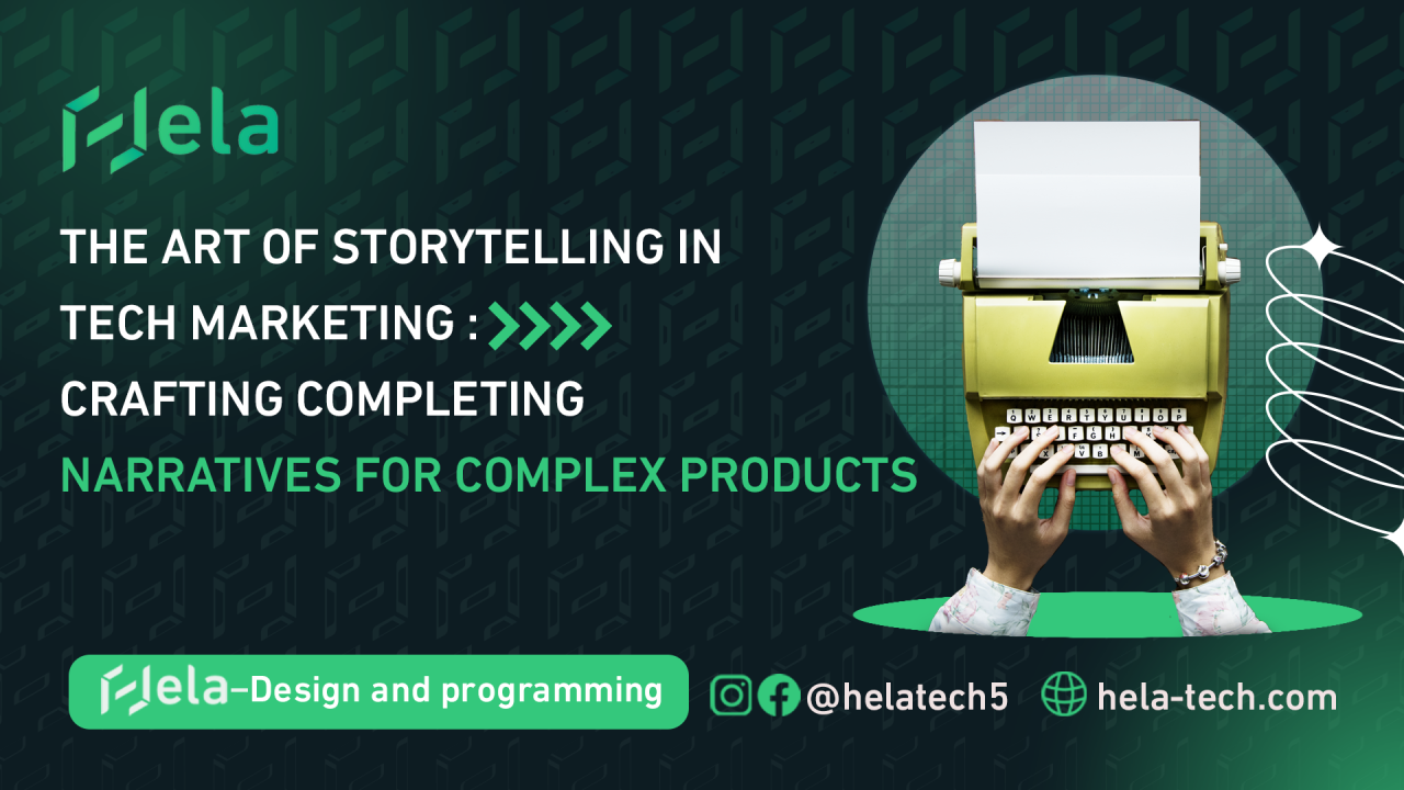 The Art of Storytelling in Tech Marketing: Crafting Compelling ... The Art of Storytelling in Tech Marketing: Crafting Compelling ...