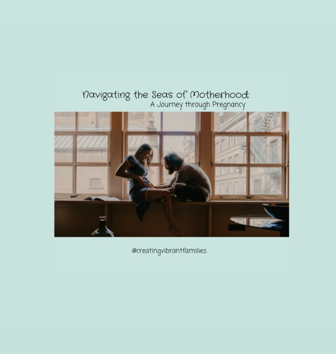 Navigating the Seas of Motherhood Navigating the Seas of Motherhood