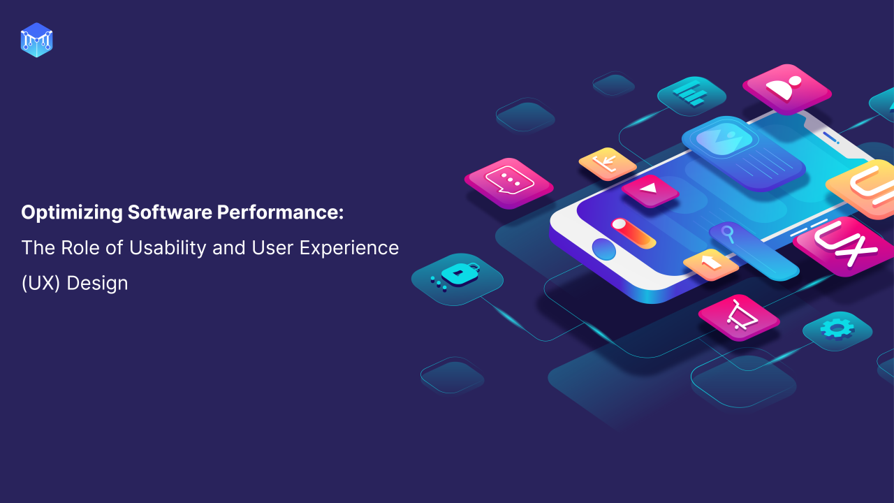 Optimizing Software Performance: The Role of Usability and User ... Optimizing Software Performance: The Role of Usability and User ...