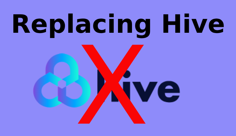 Replacing Hive: Seeking a More Robust and Flexible Storage Solution Replacing Hive: Seeking a More Robust and Flexible Storage Solution