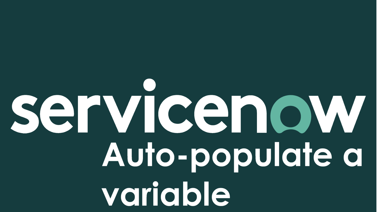 Record producer variable auto-populate Record producer variable auto-populate