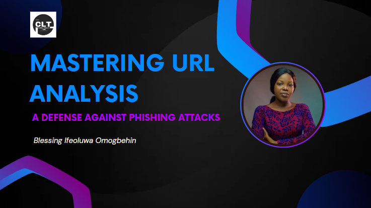 Mastering URL Analysis: A Defense Against Phishing Attacks Mastering URL Analysis: A Defense Against Phishing Attacks