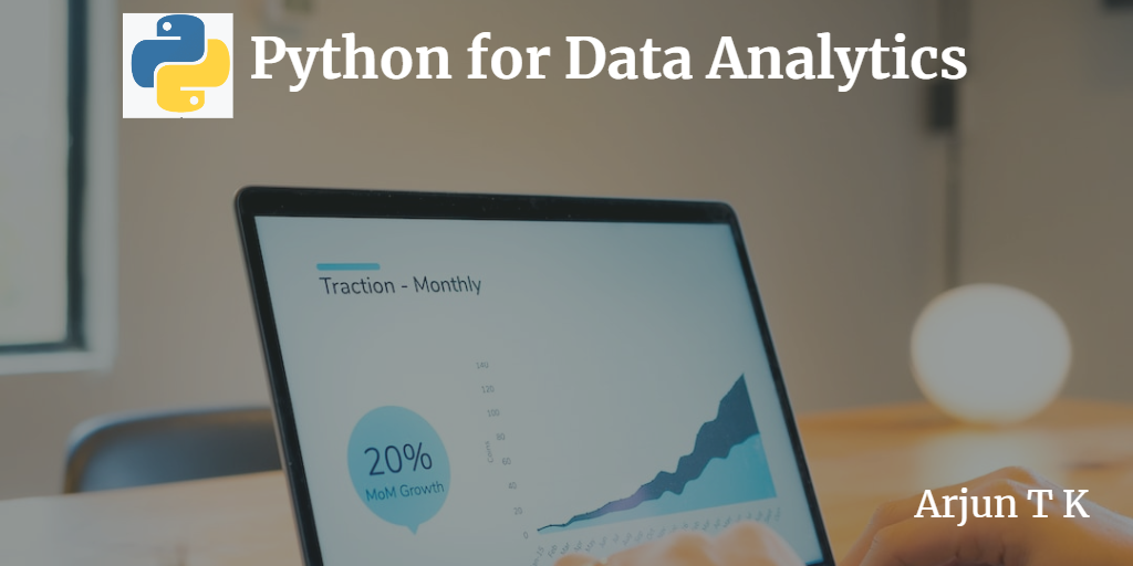 Python for Data Analytics Python for Data Analytics