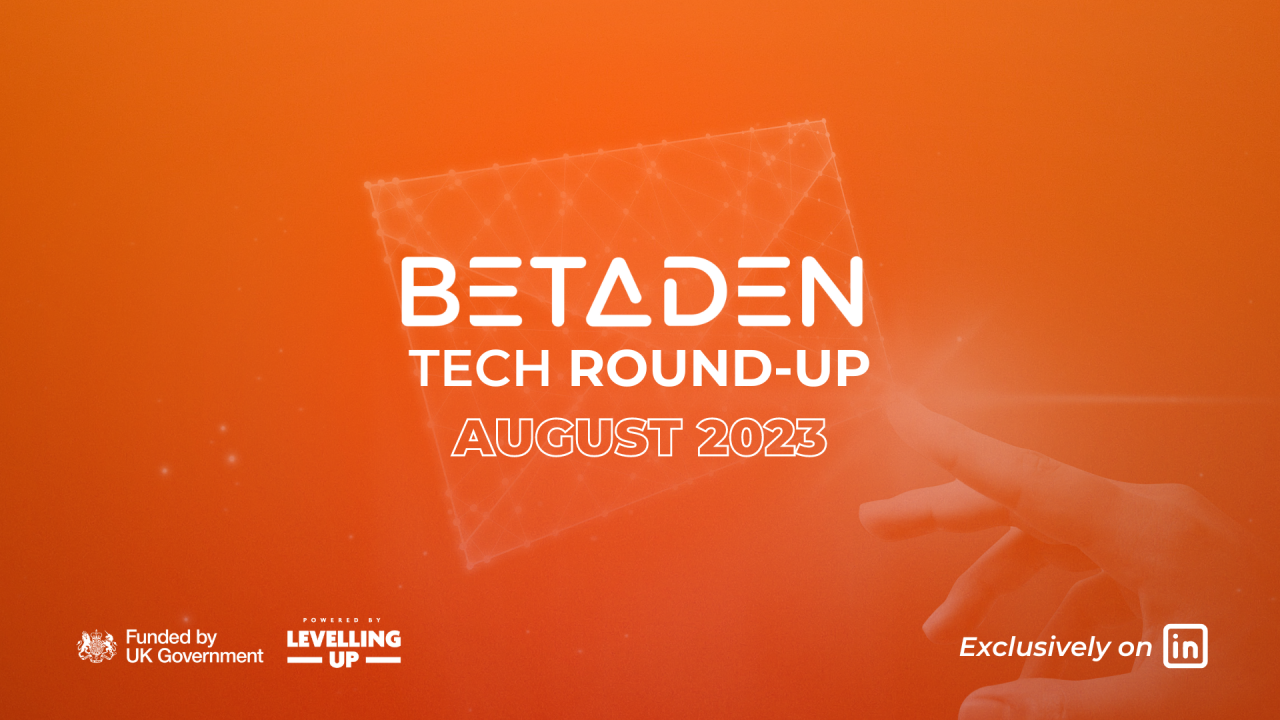 BetaDen Tech Round-Up: August 2023 BetaDen Tech Round-Up: August 2023