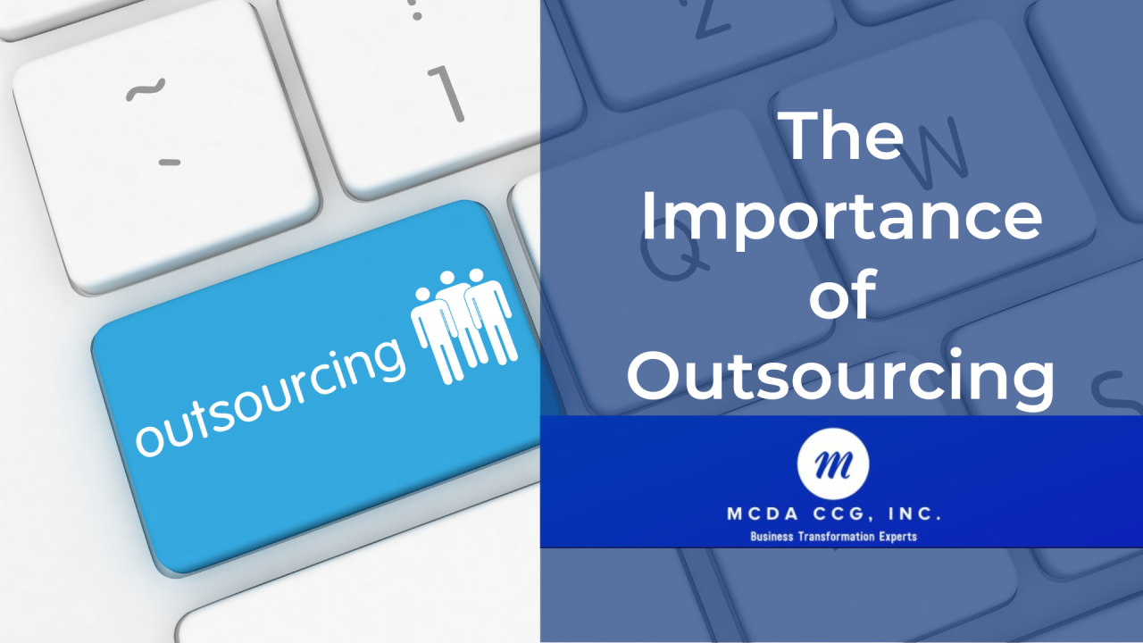 The Importance of Outsourcing The Importance of Outsourcing