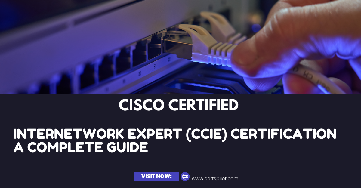 Cisco Certified Internetwork Expert (CCIE) certification Cisco Certified Internetwork Expert (CCIE) certification