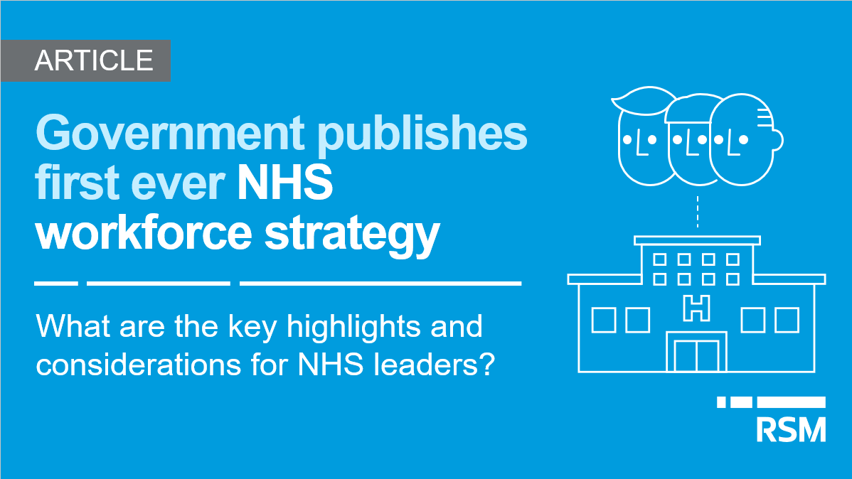 Government publishes NHS first-ever workforce strategy – key highlights ... Government publishes NHS first-ever workforce strategy – key highlights ...