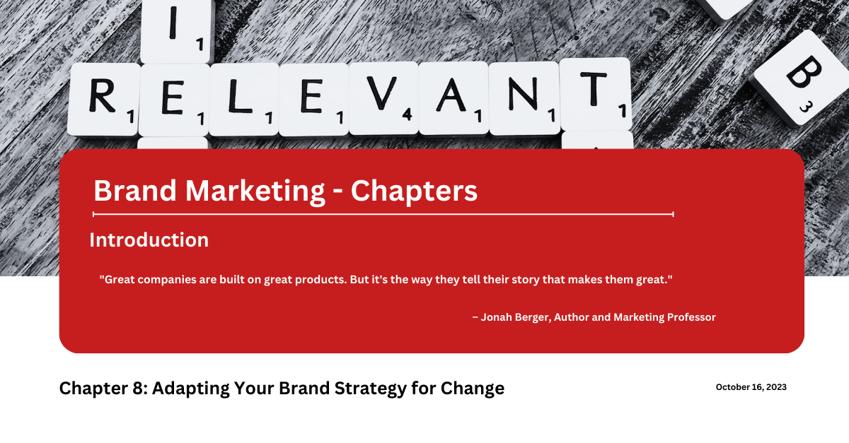 Chapter 8: Adapting Your Brand Strategy for Change Chapter 8: Adapting Your Brand Strategy for Change
