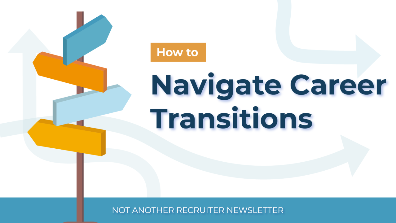 Navigating Career Transitions with Confidence Navigating Career Transitions with Confidence