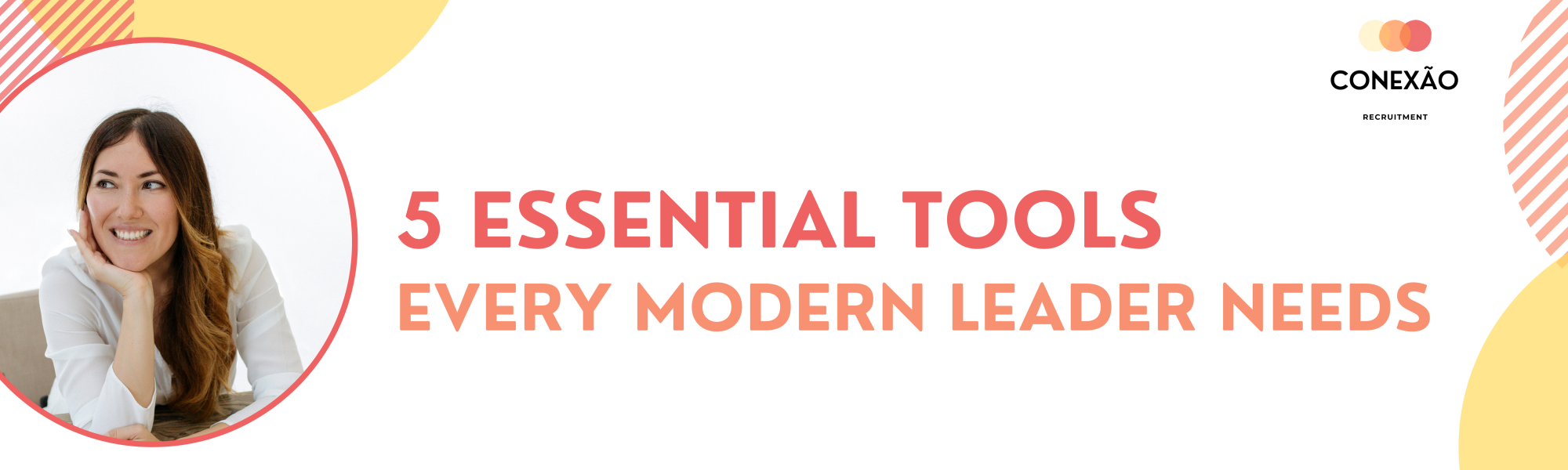 5 Essential Tech Tools Every Modern Leader Needs 5 Essential Tech Tools Every Modern Leader Needs