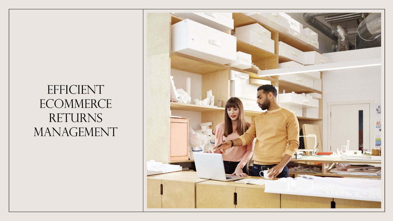 How to manage eCommerce returns effectively? How to manage eCommerce returns effectively?