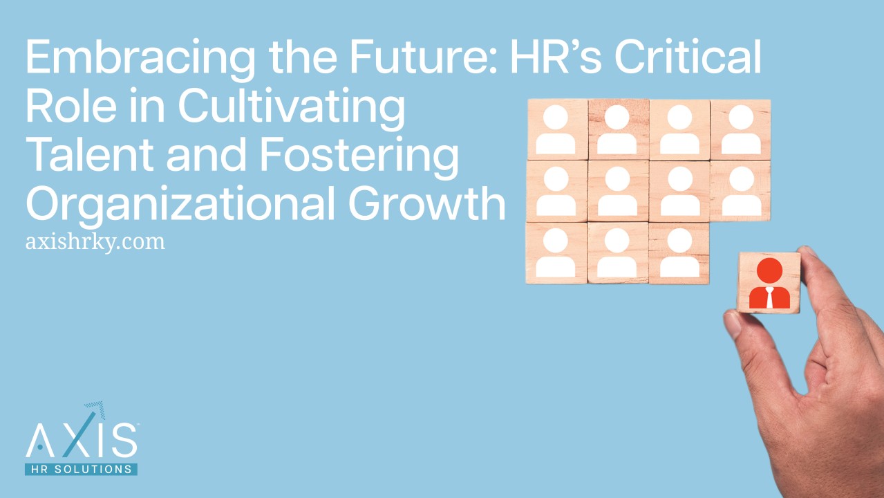 Embracing the Future: HR's Critical Role in Cultivating Talent and ... Embracing the Future: HR's Critical Role in Cultivating Talent and ...