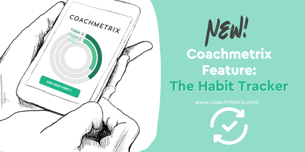 Your Ally in Fostering Meaningful Change: Coachmetrix Habit Tracker Your Ally in Fostering Meaningful Change: Coachmetrix Habit Tracker