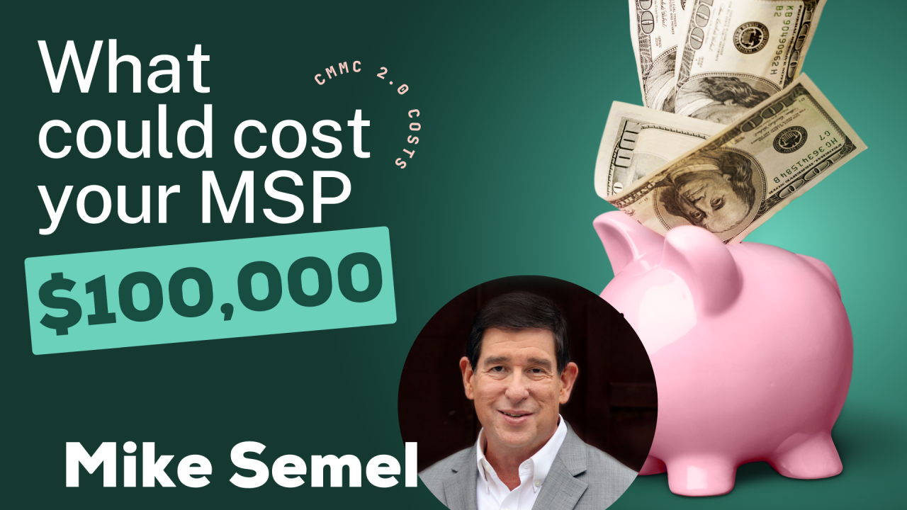 Will CMMC 2.0 change the rules for MSPs? Will CMMC 2.0 change the rules for MSPs?