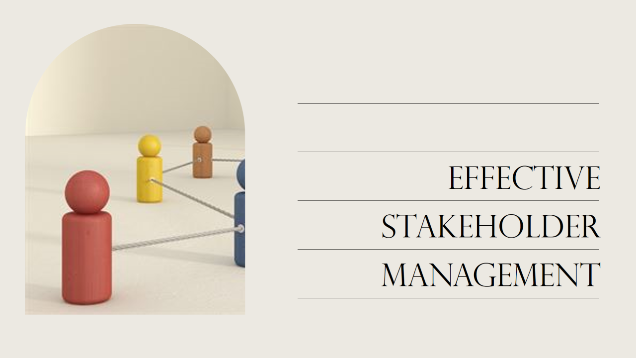 Mastering Stakeholder Management as Product Specialists Mastering Stakeholder Management as Product Specialists